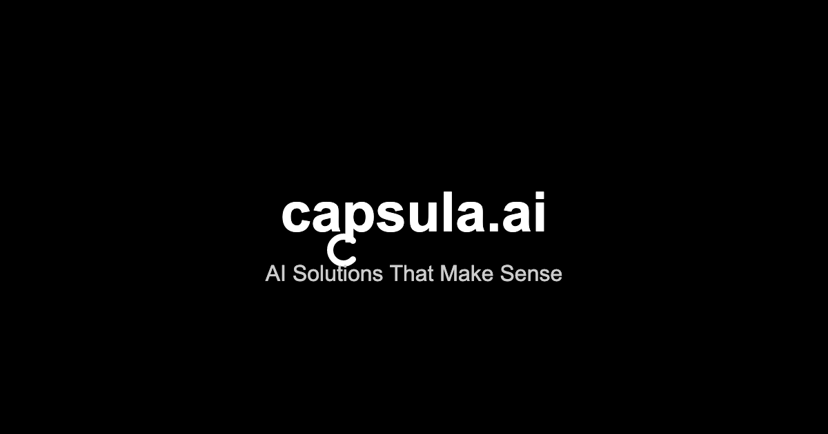 capsula.ai - AI Solutions That Make Sense
